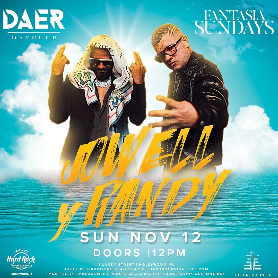 Jowell & Randy | DAER Dayclub - Hard Rock Holly Tickets at DAER Dayclub ...