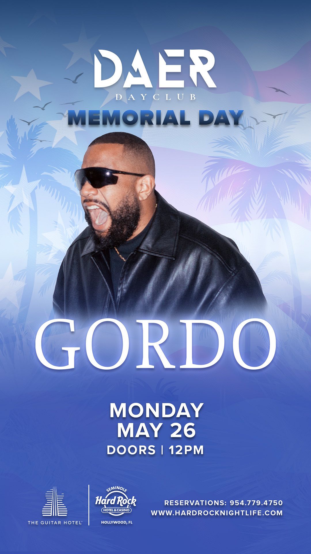Gordo | Memorial Day | DAER Dayclub Tickets at DAER Dayclub South ...