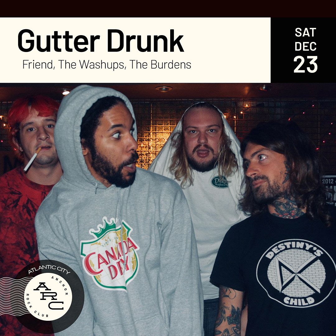 Gutter Drunk Tickets at Anchor Rock Club in Atlantic City by Anchor ...