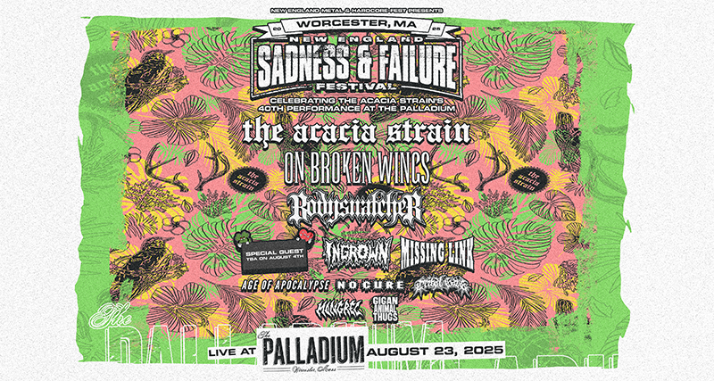 The Acacia Strain - Sadness & Failure Fest Tickets at The Palladium in Worcester by The ...