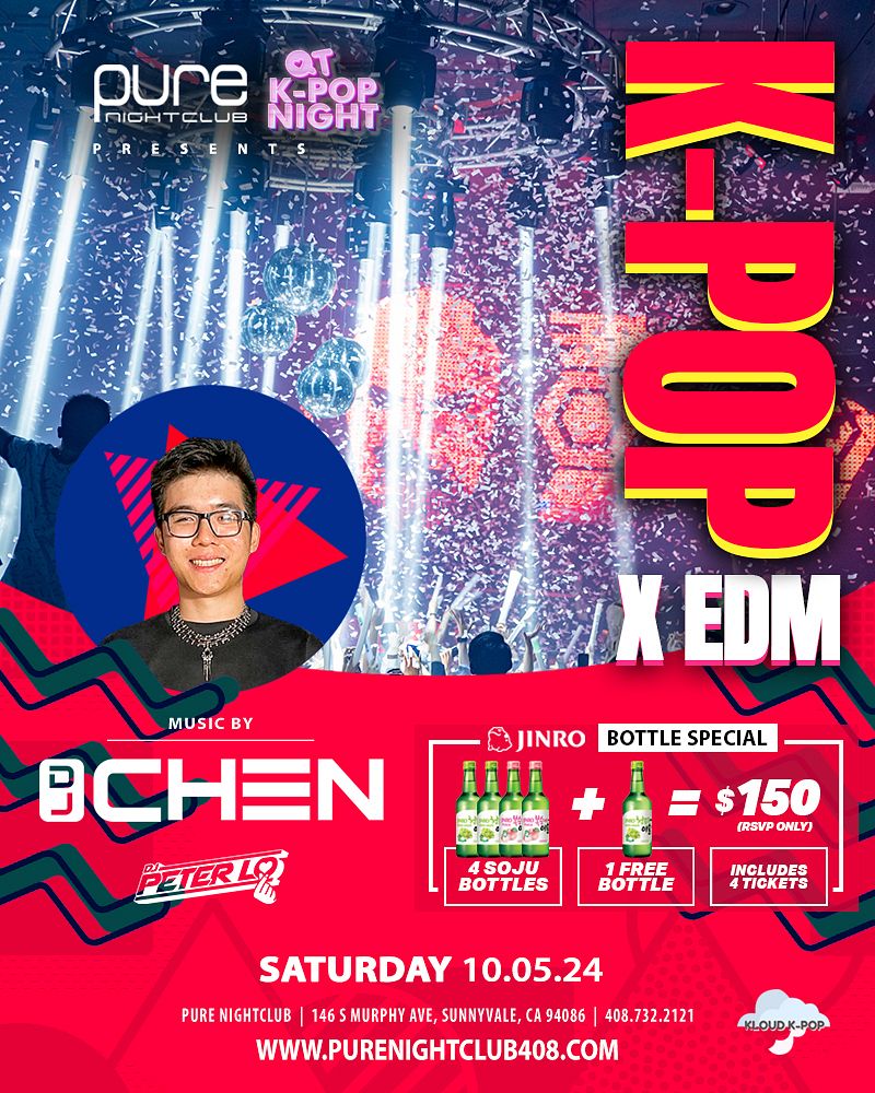 K-POP feat. DJ CHEN Tickets at Pure Nightclub in Sunnyvale by Pure Nightclub | Tixr
