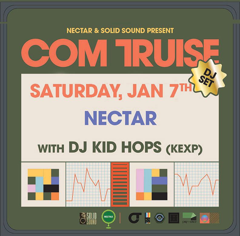 COM TRUISE with DJ Kid Hops (KEXP) Tickets at Nectar Lounge in Seattle ...