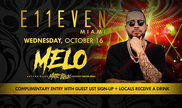 MELO Tickets at E11EVEN Miami in Miami by 11 Miami | Tixr