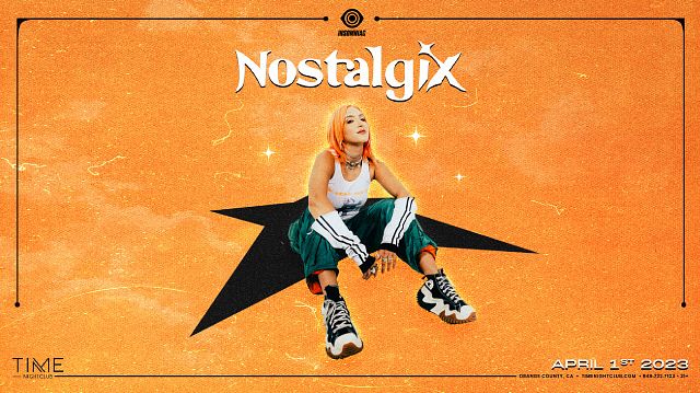 Nostalgix Tickets at TIME Nightclub in Costa Mesa by Time Nightclub | Tixr