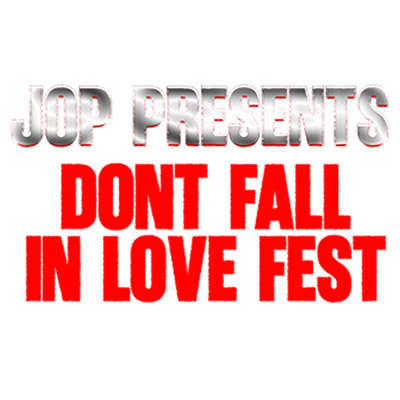 JOP Presents: Don't Fall in Love Festival Tickets at NOS Center, San ...