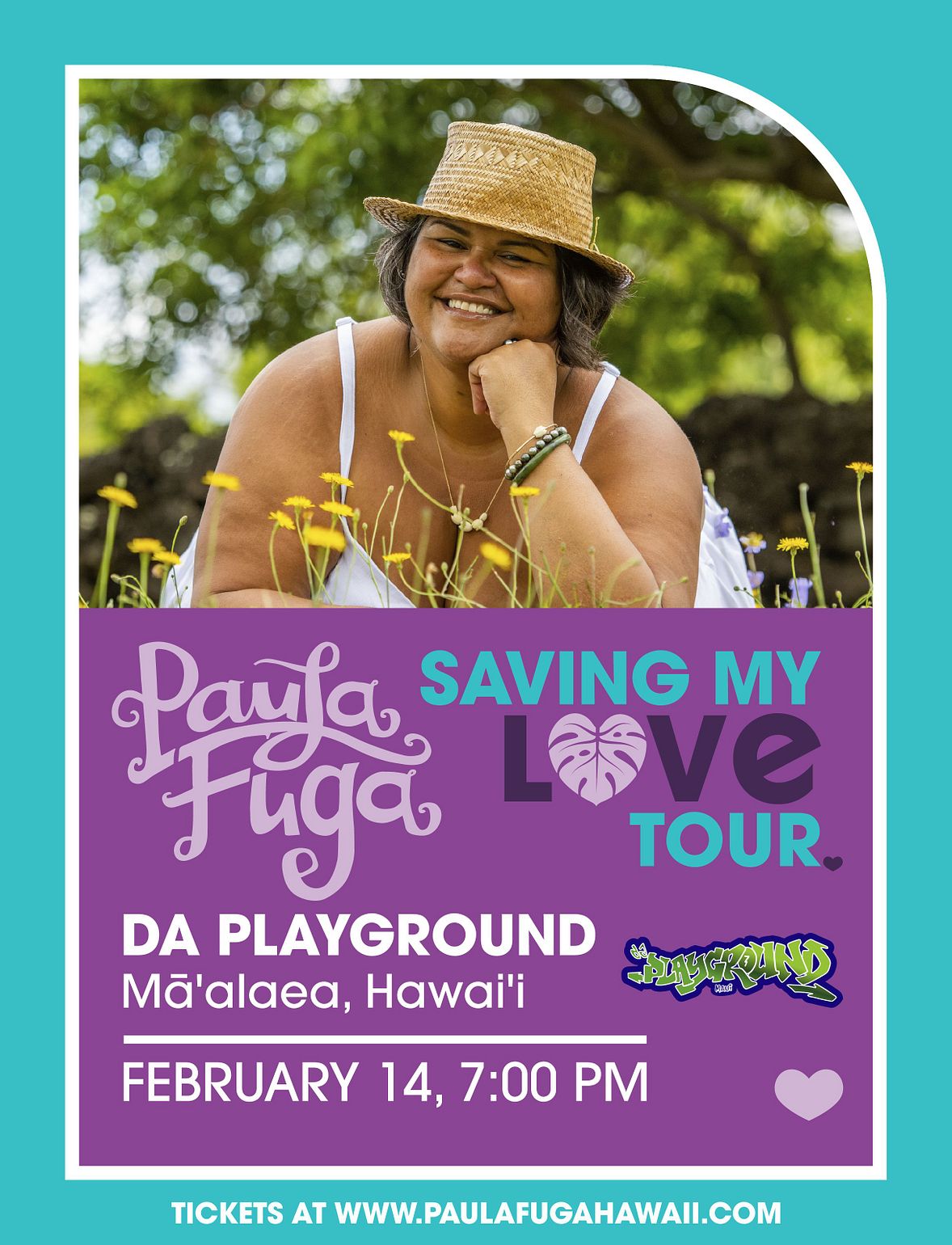 PAULA FUGA - SAVING MY LOVE TOUR Tickets at da Playground Maui in ...