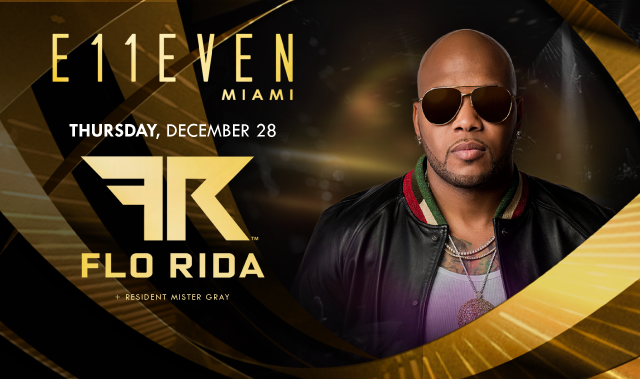 FLO RIDA Tickets at E11EVEN Miami in Miami by 11 Miami | Tixr