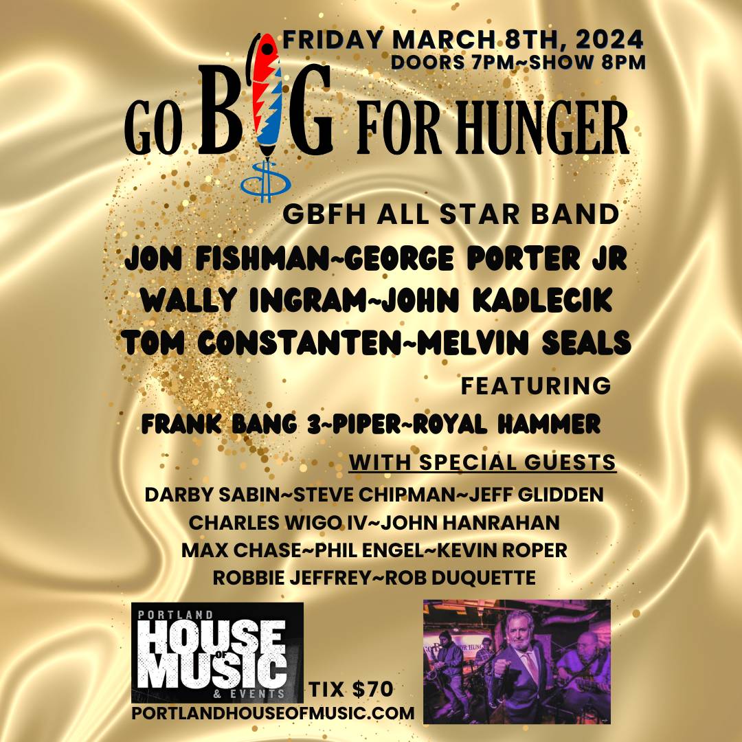 Go Big For Hunger Presents: The GBFH All-Star Band feat. Jon Fishman ...