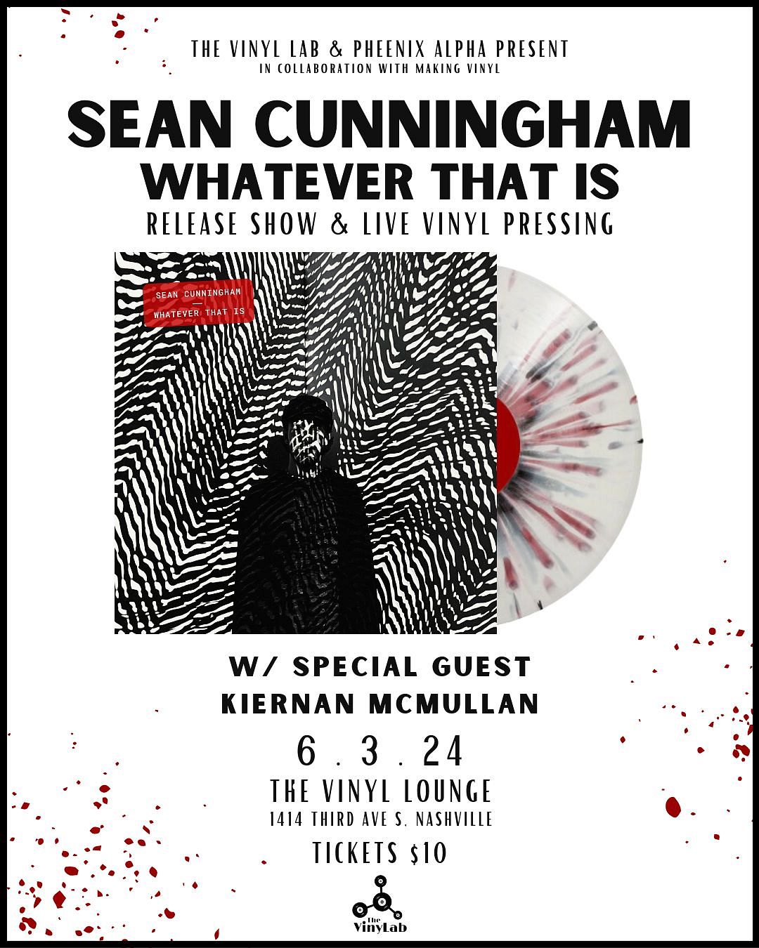 Sean Cunningham Album Release Show & Live Vinyl Pressing Tickets at The ...
