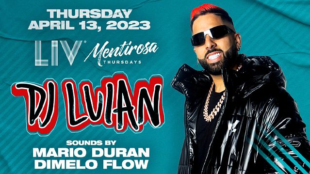 DJ Luian Tickets at LIV in Miami Beach by LIV | Tixr