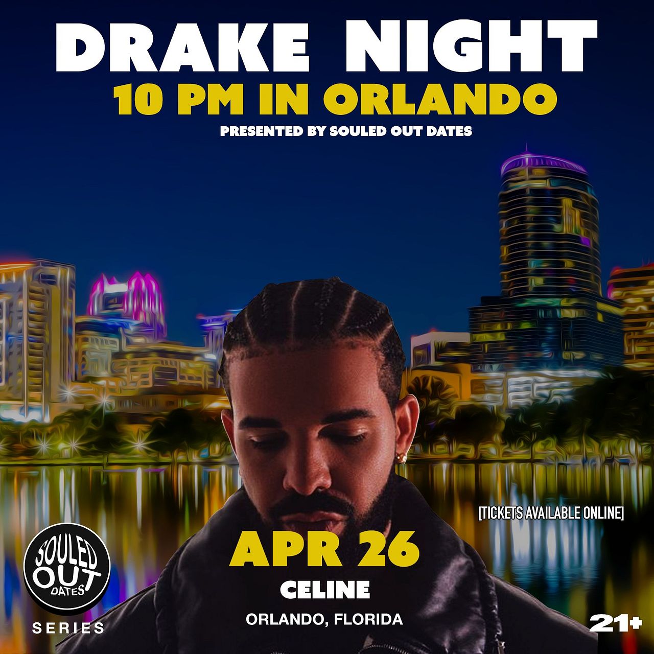 10 PM in Orlando: The Drake Night Tickets at CELINE ORLANDO in Orlando ...