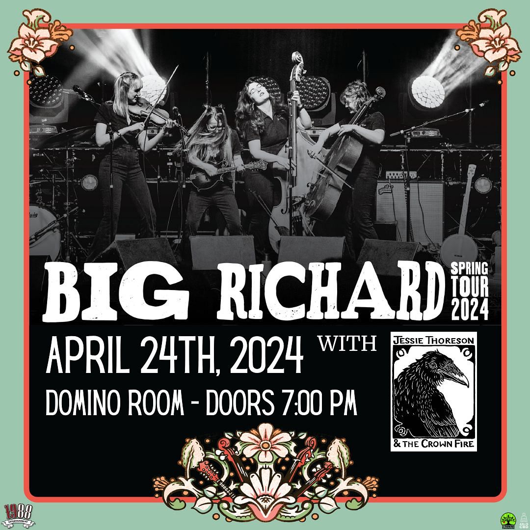 Big Richard w/ Jessie Thoreson & The Crown Fire Tickets at Midtown Ballroom in Bend by 1988 ...