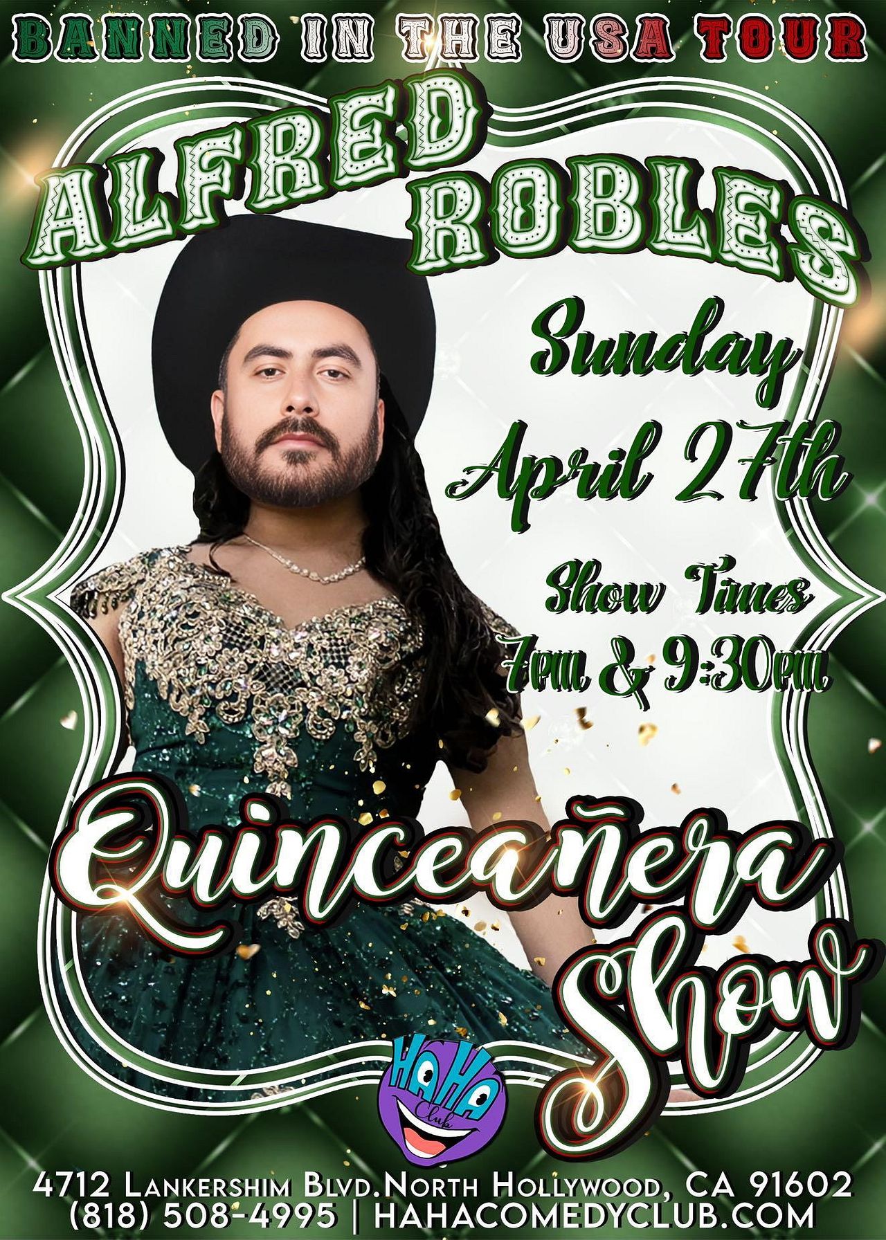 Alfred Robles: Quinceanera Tickets at Ha Ha Comedy Club in Los Angeles ...