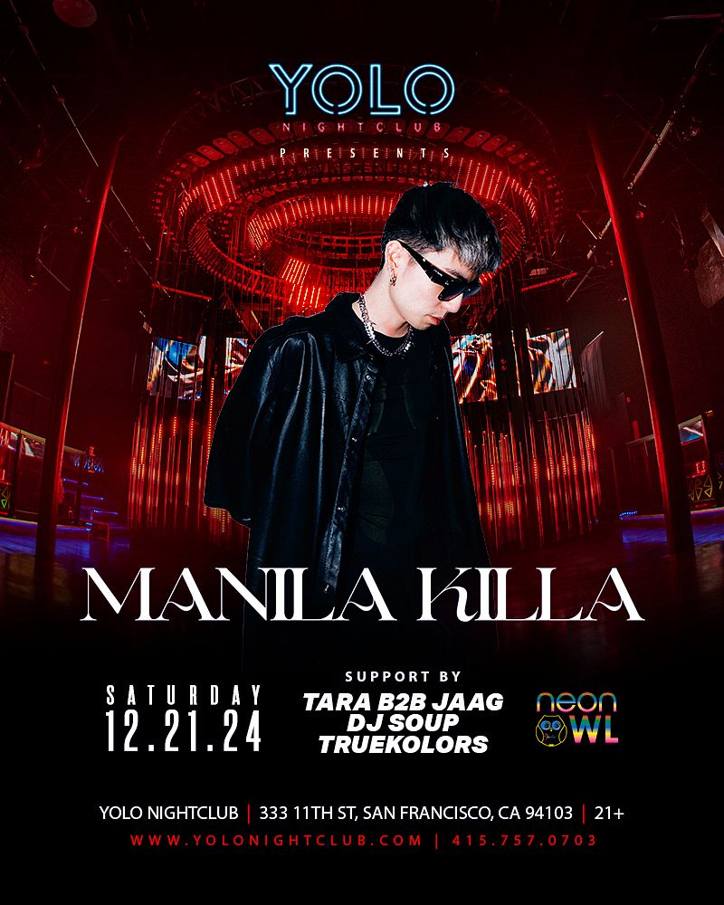 Manila Killa Tickets at YOLO Nightclub in SF by YOLO Nightclub | Tixr
