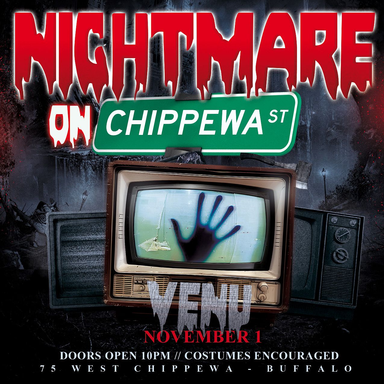 3rd Annual Nightmare on Chippewa Tickets at VENU in Buffalo by VENU | Tixr