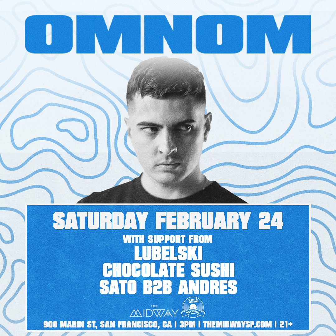 Omnom at The Midway Tickets at The Midway in San Francisco by The ...