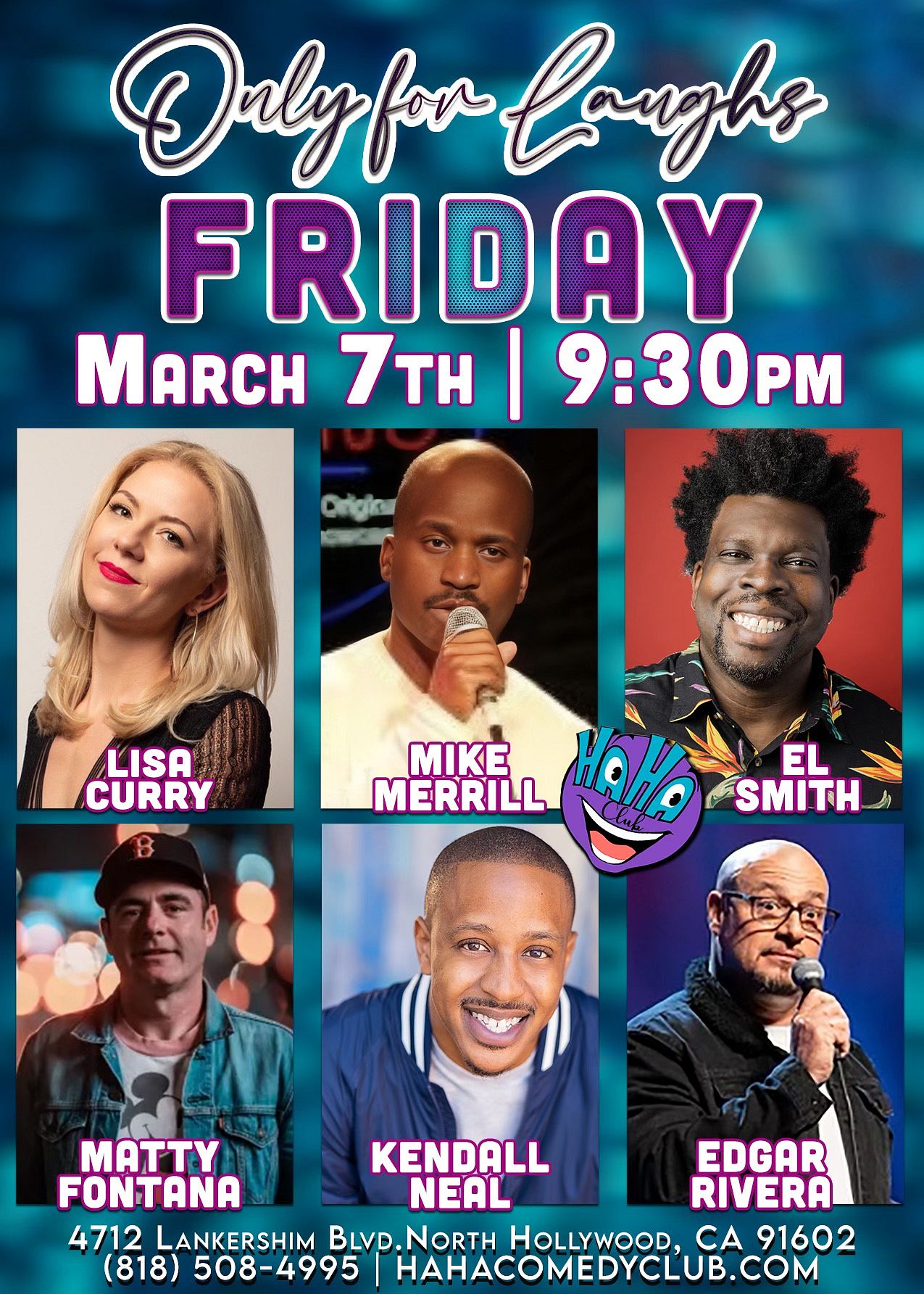 Only For Laughs Tickets at Ha Ha Comedy Club in Los Angeles by Haha ...