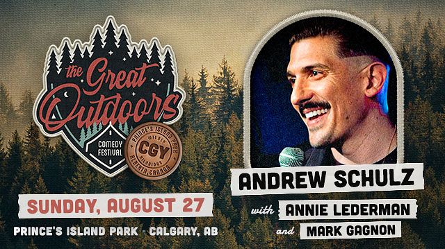 Calgary - Andrew Schulz (August 27) Tickets at Prince's Island Park in ...