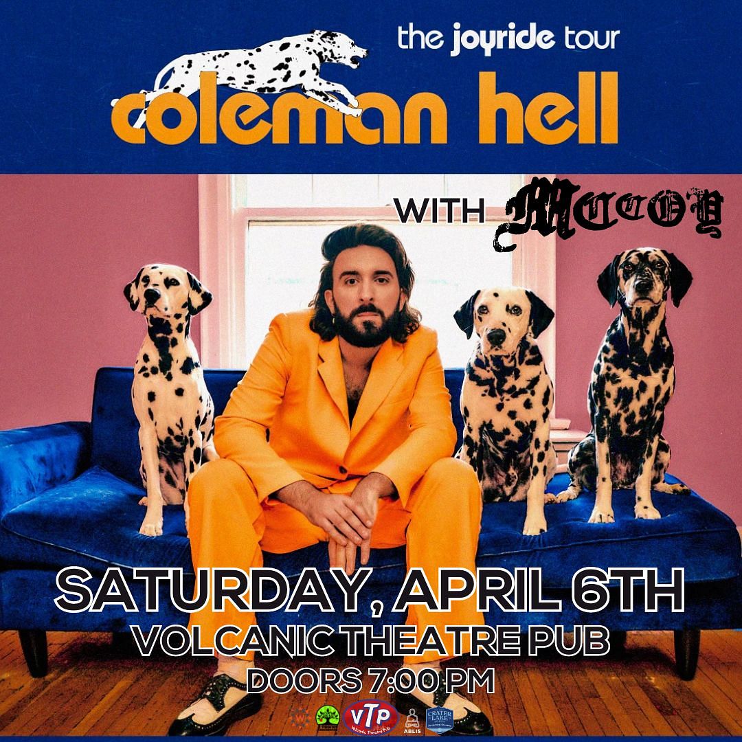 Coleman Hell "The Joyride Tour" Tickets at Volcanic Theater Pub in Bend by Volcanic Theatre Pub ...