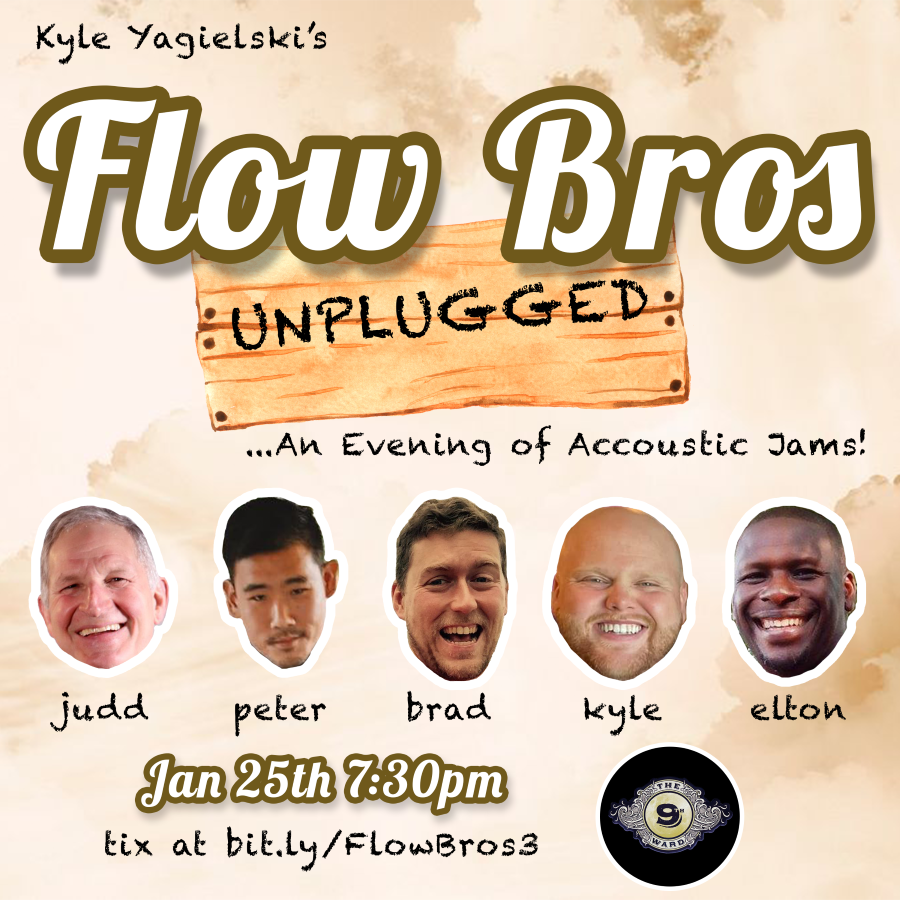 Flow Bros: Unplugged Tickets at The 9th Ward in Buffalo by Asbury Arts Center | Tixr