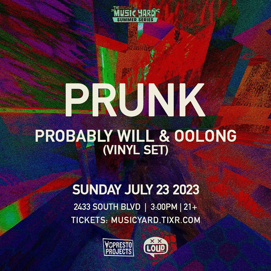 Prunk Tickets at Music Yard in Charlotte by Music Yard | Tixr