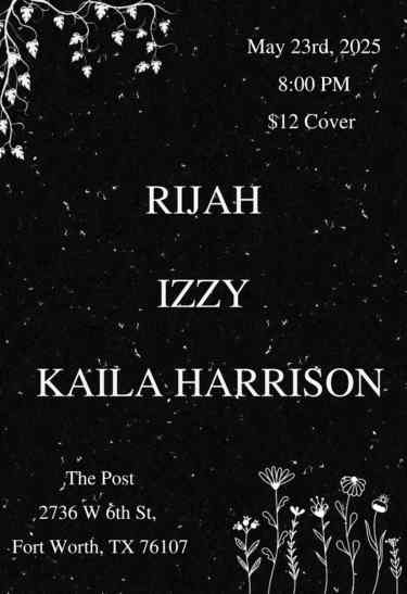 Rijah, Izzy, Kaila Harrison Tickets at The Post in Fort Worth by ...
