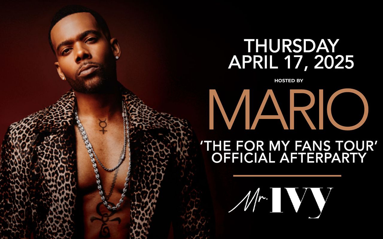 MARIO "The For My Fans Tour" Official Afterparty Tickets at Mr. Ivy in ...