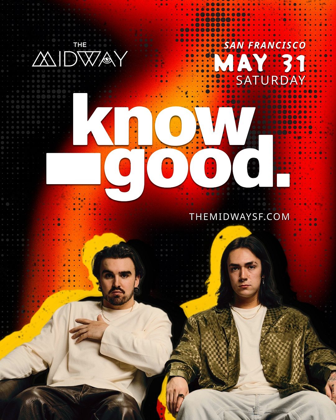 Know Good at The Midway Tickets at The Midway in San Francisco by The ...