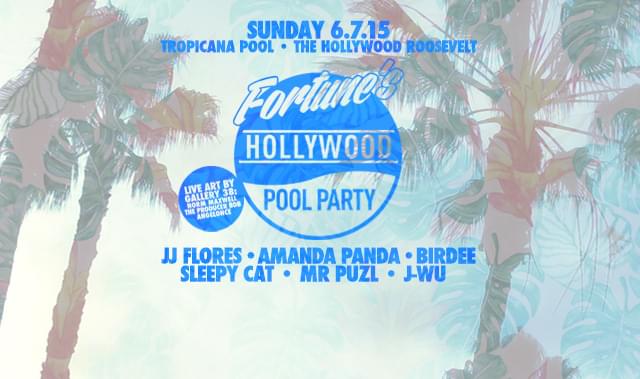Fortune's Hollywood Pool Party Tickets at The Tropicana Pool at the ...