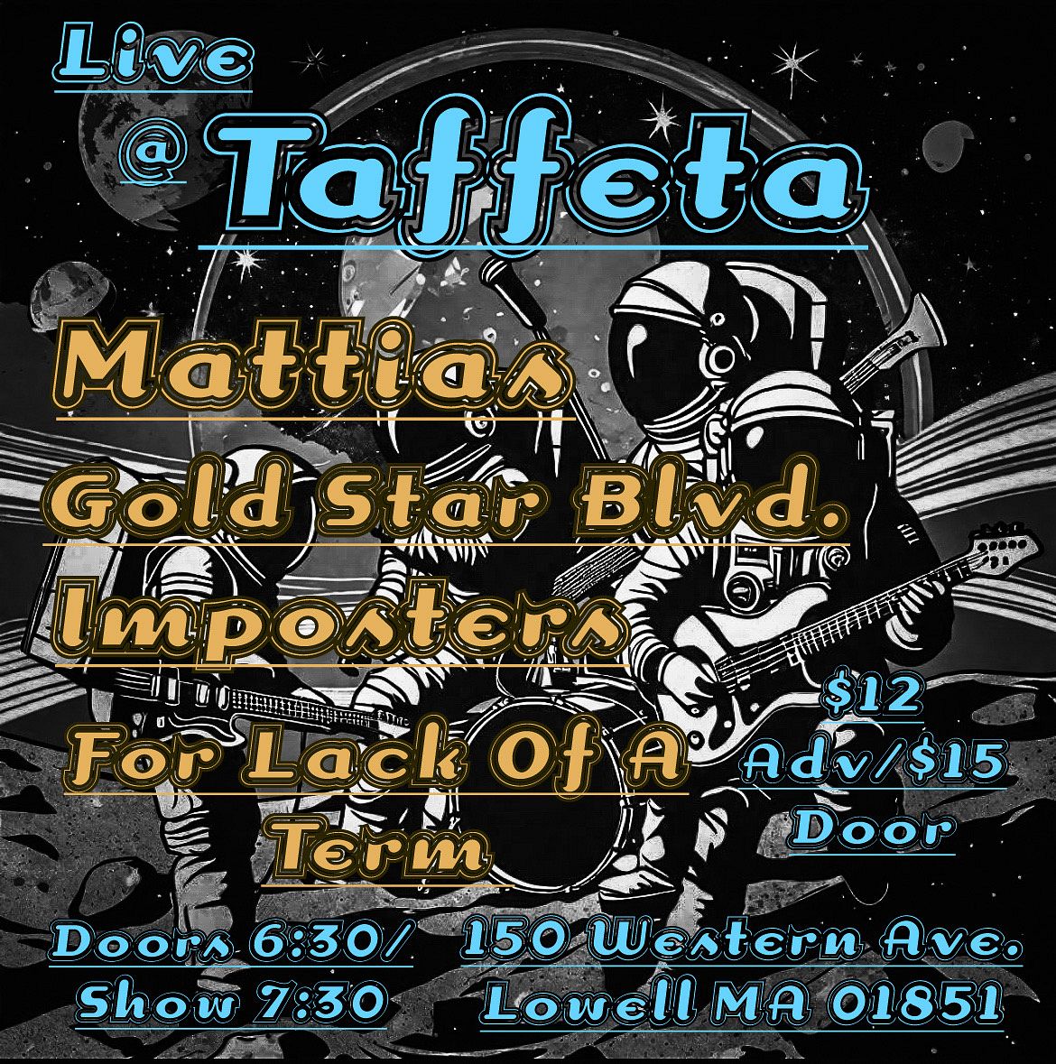 Mattias | Gold Star Blvd Tickets at Taffeta Music Hall in Lowell by ...