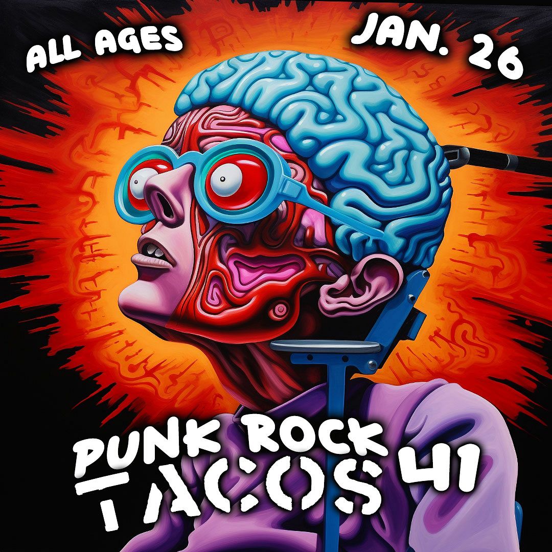 PUNK ROCK TACOS #41 Tickets at Cemitas Poblanas in Villa Park by Punk ...