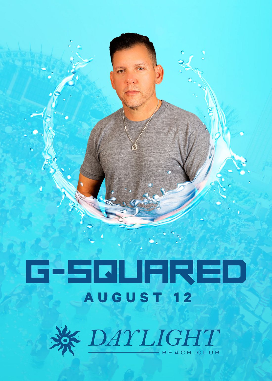 G-SQUARED Tickets at DAYLIGHT Beach Club in Las Vegas by Daylight Beach ...