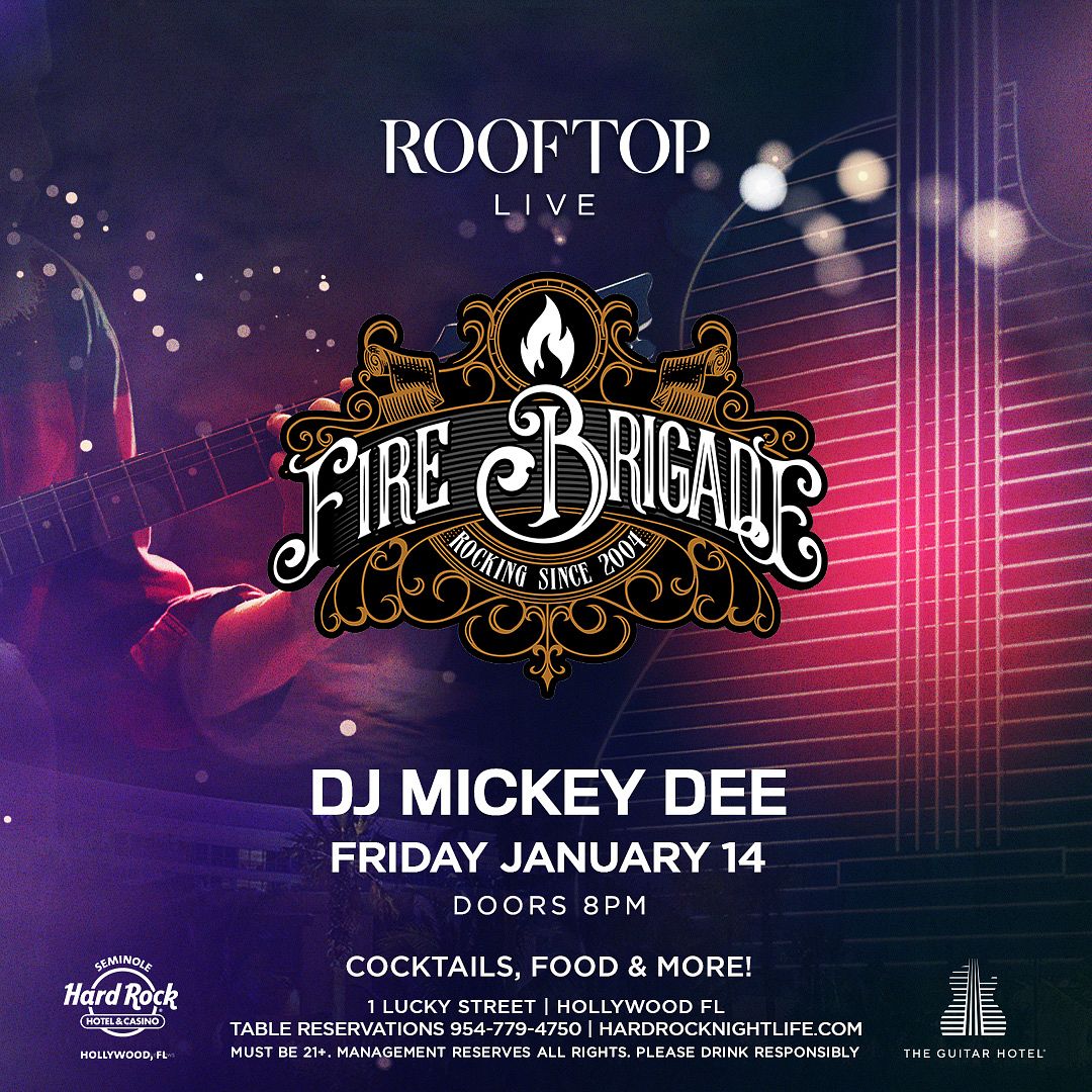 Fire Brigade Tickets at Rooftop Live in Hollywood by Rooftop Live | Tixr