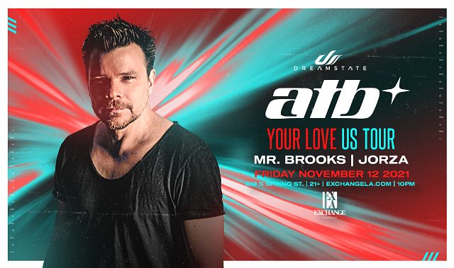 ATB: Your Love - US Tour Tickets at Exchange LA in Los Angeles by ...