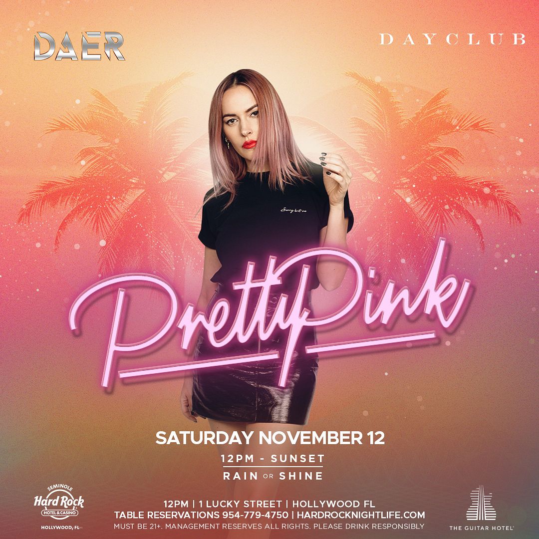 PRETTY PINK | DAER Dayclub - Hard Rock Holly Tickets at DAER Dayclub ...