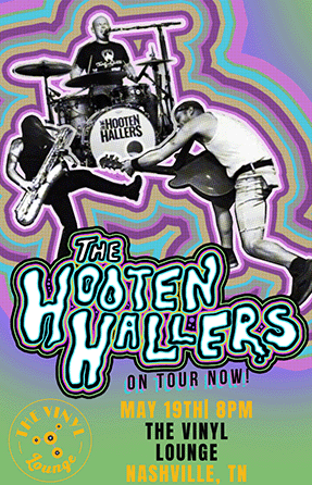 The Hooten Hallers w/Boo Ray Tickets at The Vinyl Lounge in Nashville ...