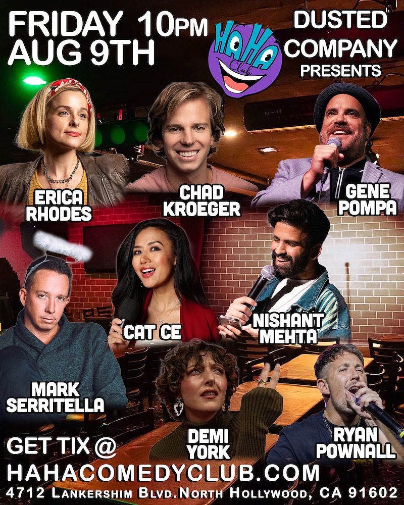 Erica Rhodes, Chad Kroeger and more Tickets at Ha Ha Comedy Club in Los ...