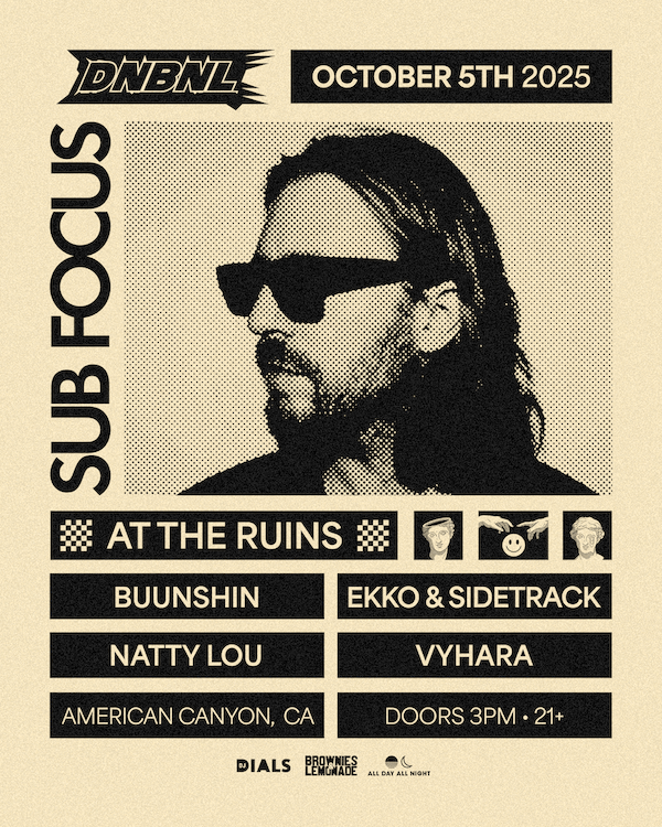 Sub Focus Tickets at The Ruins in American Canyon by The Ruins | Tixr