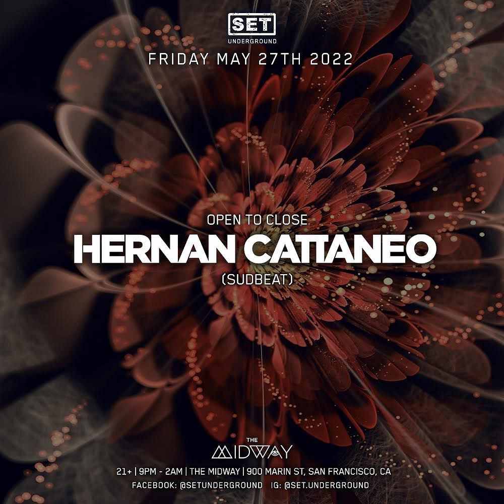 Hernan Cattaneo Open To Close Tickets At The Midway In San Francisco