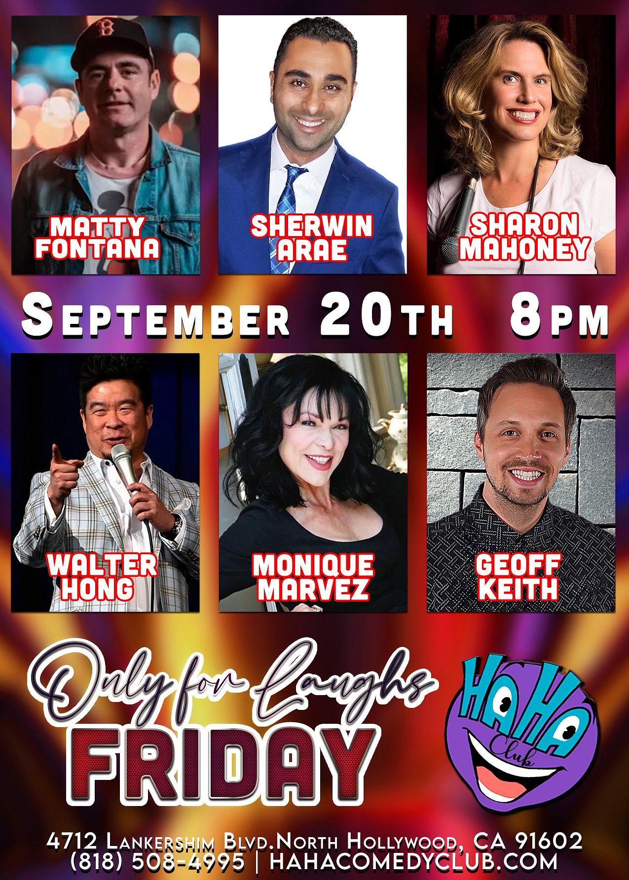 Friday Comedy Tickets at Ha Ha Comedy Club in Los Angeles by Haha Comedy Club | Tixr