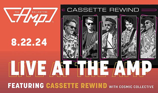 LIVE AT THE AMP FEATURING CASSETTE REWIND Tickets at The Amp Ballantyne ...