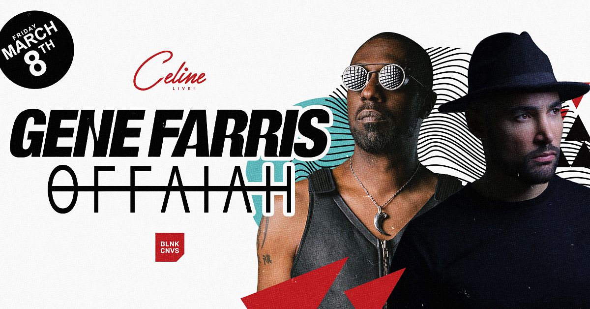 GENE FARRIS x OFFAIAH Tickets at CELINE ORLANDO in Orlando by Celine ...