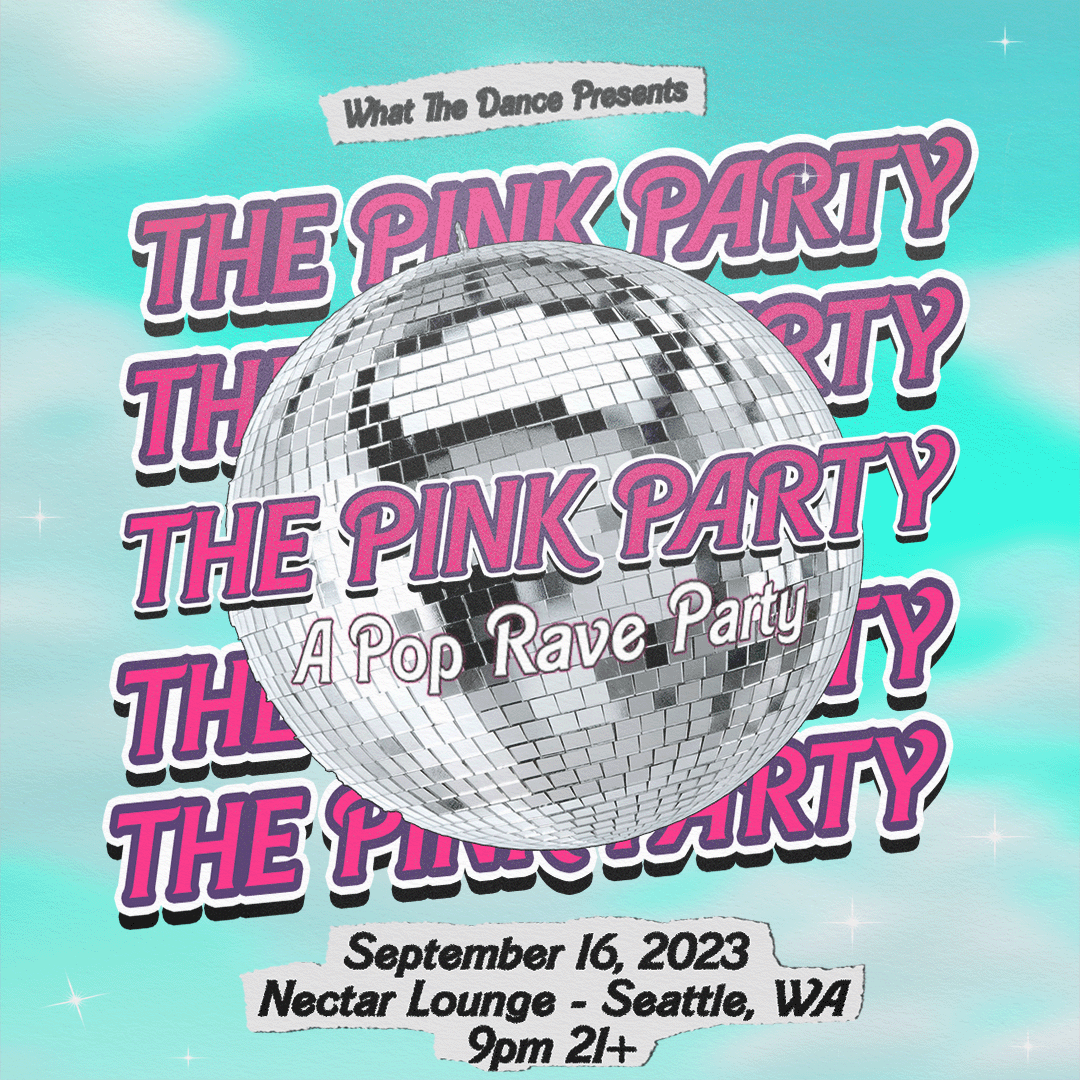 THE PINK PARTY: A POP RAVE Tickets at Nectar Lounge in Seattle by ...