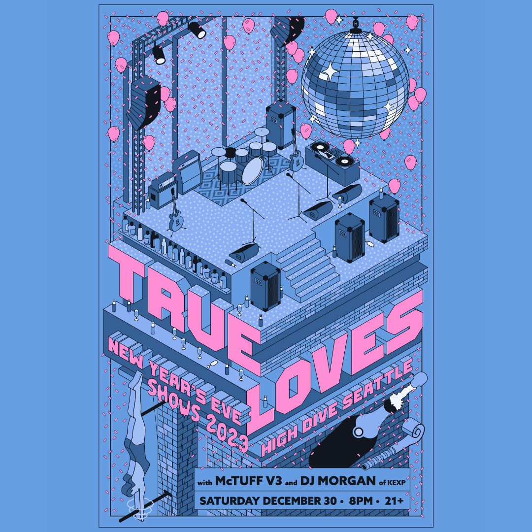 TRUE LOVES with McTuff v3 (Saturday) Tickets at High Dive in Seattle by ...