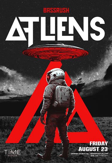 ATLiens Tickets at TIME Nightclub in Costa Mesa by Time Nightclub | Tixr