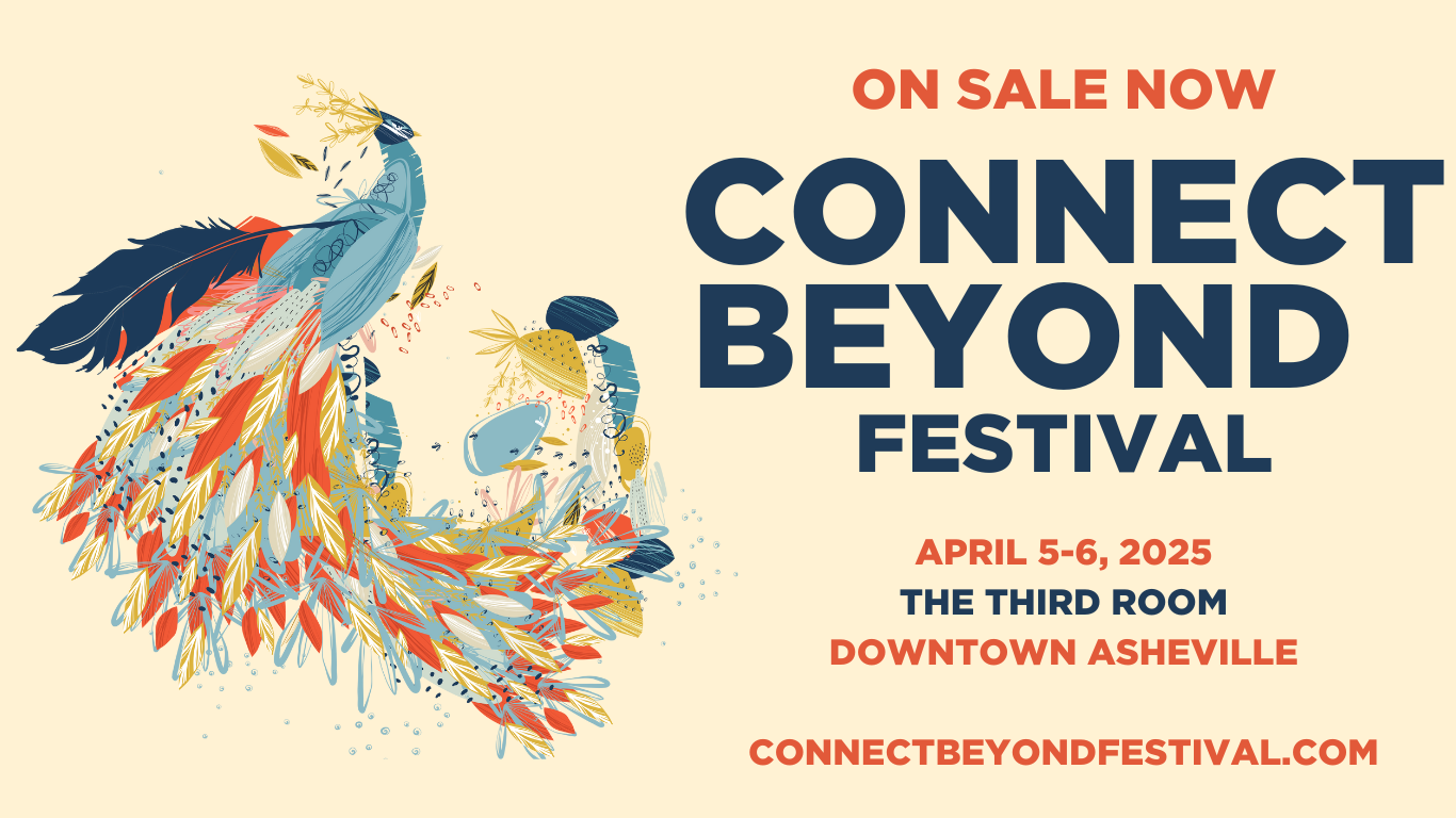 Connect Beyond Festival 2025 Tickets at Third Room in Asheville by ...