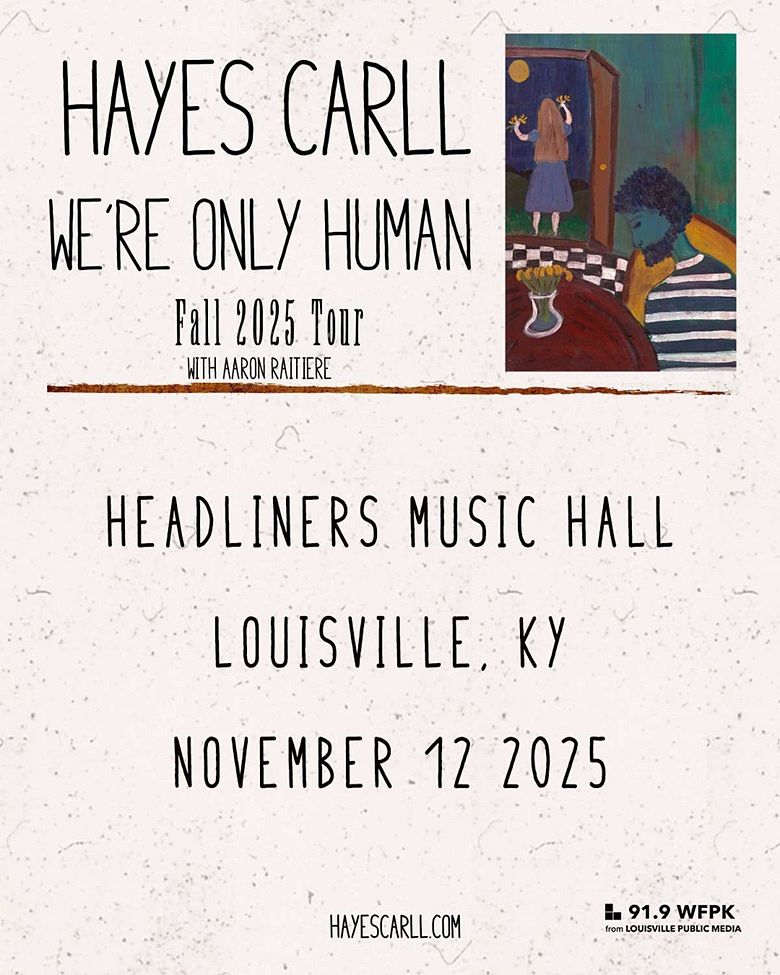 Hayes Carll - 'We're Only Human' Tour w/ Aaron Raitiere Tickets at ...