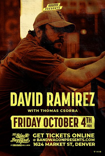 David Ramirez, Thomas Csorba (Denver, CO) Tickets at The Black Buzzard ...
