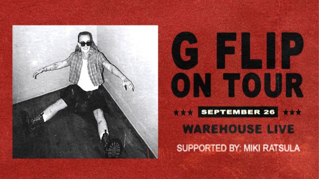 G FLIP Tickets at The Studio at Warehouse Live in Houston by Warehouse ...