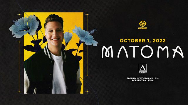 Matoma Tickets at Academy Nightclub in Los Angeles by Academy | Tixr